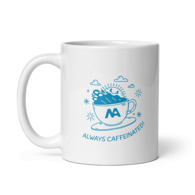Always Caffeinated! White Glossy Mug – Dominion Media Corp